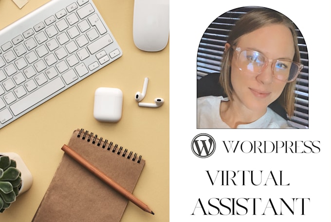 Be your wordpress virtual assistant va by Miss_taz | Fiverr