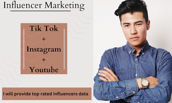 Create an effective influencer list for marketing by Adeelmirza945 | Fiverr