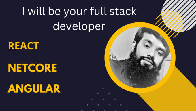 Be your full stack developer using asp dot net net core angular react ... Be your full stack developer using asp dot net net core angular react ...