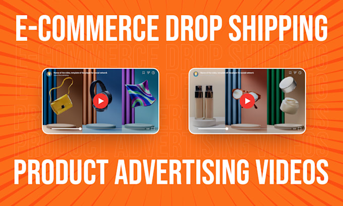 Edit amazon ecommerce drop shipping product advertising videos or ...