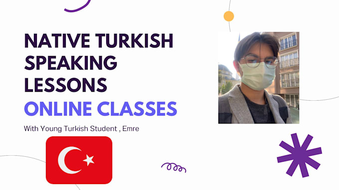 Do turkish native speaking classes for you by Speakwithemre | Fiverr