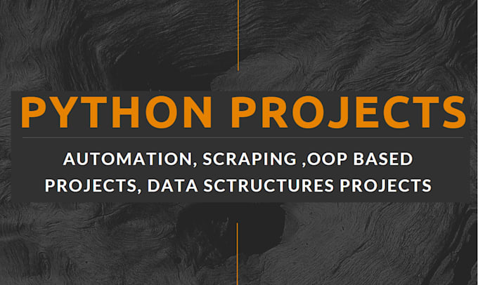 Do Python Automation Scrapping Data Structures Projects By Aliyanamir Fiverr