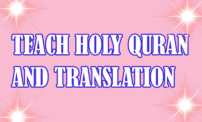 Teach holy quran qawaid translation by Ahmdsajjad | Fiverr