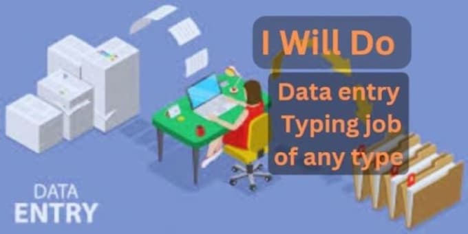 Do data entry, copy paste and typing tasks by Rahe_ela | Fiverr