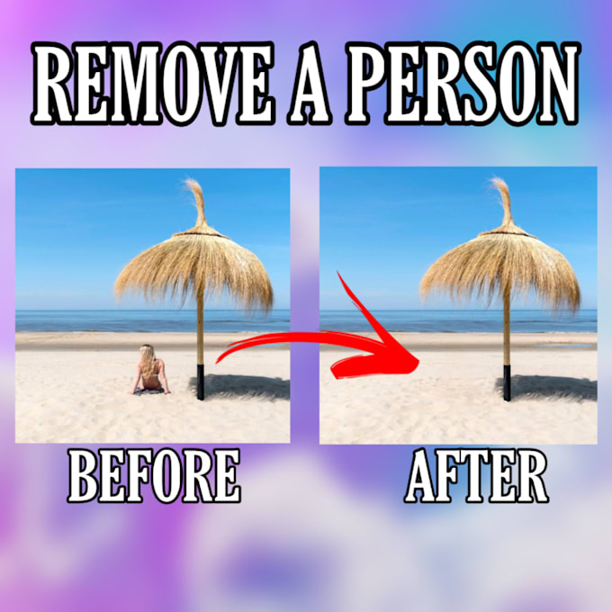 Remove person from image by Custompicsde | Fiverr