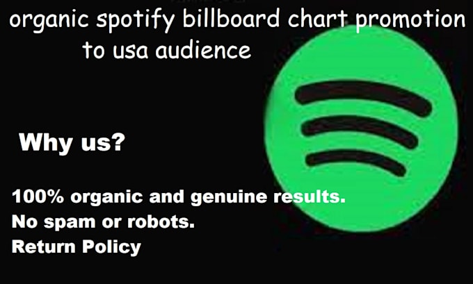 Organic spotify billboard chart promotion to usa audience by Bihanhmyer5 | Fiverr