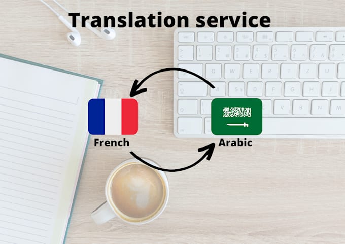 Translate any arabic text to french, and any french text to arabic by ...