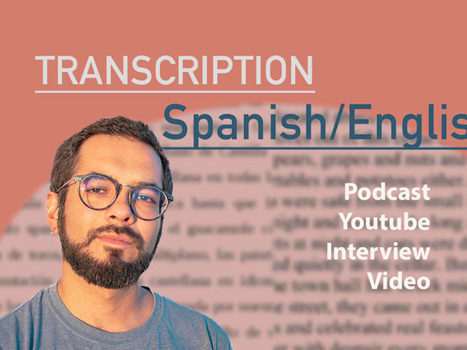 Transcript any text on spanish or english by Ricmtzmtz | Fiverr