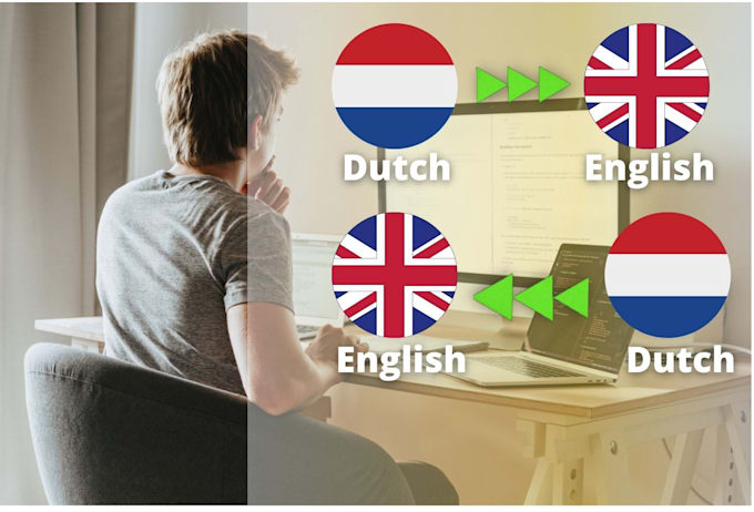 Translate from english to dutch or dutch to english by Hellometa1 | Fiverr