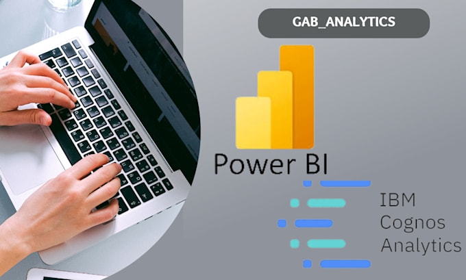 Be your power bi and cognos analytics expert by Gabrielytics | Fiverr
