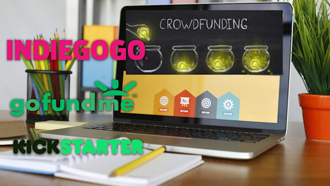 Create 10million crownfunding campaign for kickstarter, gofundme and ...