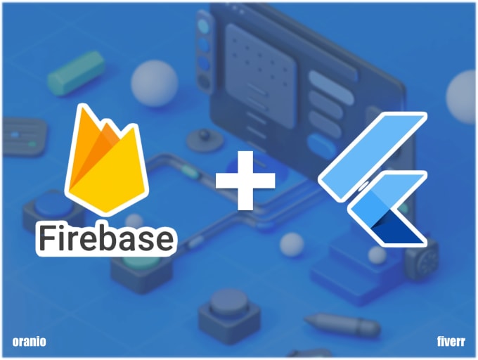 Integrate firebase features into your flutter app by Oraniolab | Fiverr Integrate firebase features into your flutter app by Oraniolab | Fiverr