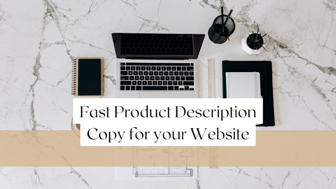 Create a fast product description by Ioandan | Fiverr