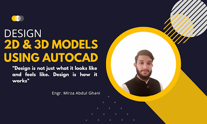 Design 2d and 3d models using autocad by Ghanibaig | Fiverr