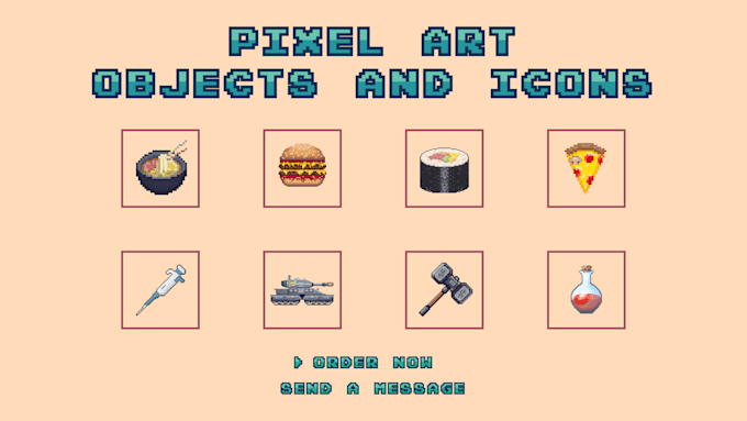 Create pixel art objects or icons based on descriptions and references by Rtejada_ | Fiverr