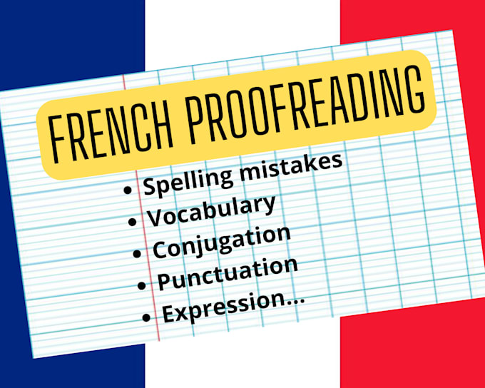 Proofread and edit any french text in 24 hours by Lj_planet | Fiverr