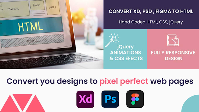 Convert designs xd,psd,figma to html,css,jquery by Lailaabbasi956 | Fiverr