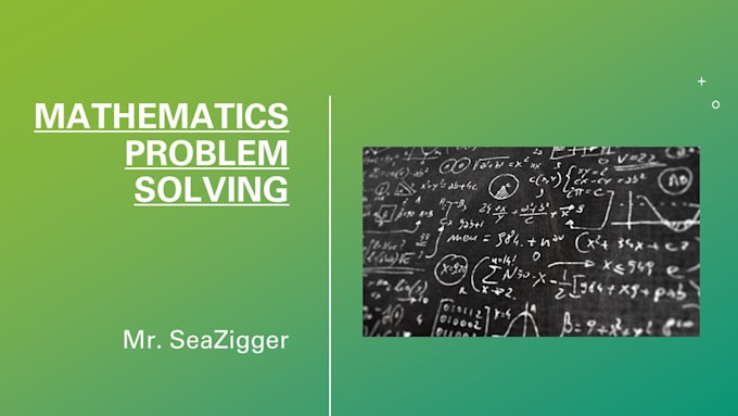 Solve your mathematical problems by Seazigger | Fiverr