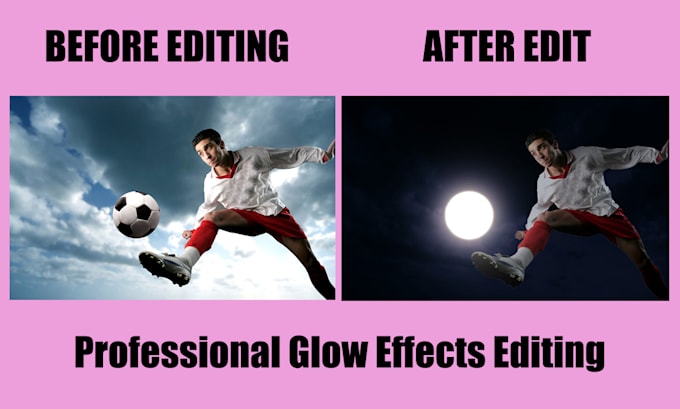 Do professional glow effects other photoshop edits by Aadmihiran | Fiverr