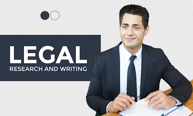Do legal research and writing for you by Asherfin05 | Fiverr