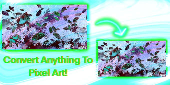 Convert your art into beautiful pixel art by Muffinity | Fiverr