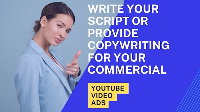 Write your script commercial or provide copywriting for video by ...