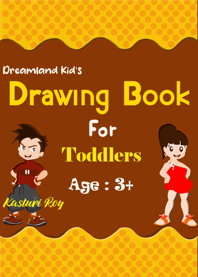 Design a high resolution drawing book cover for kids by Detrakasphic ...