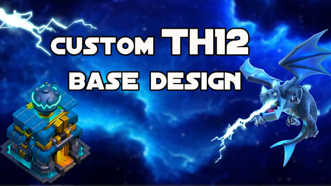 Design a custom and professional th12 base for you by Shwep_ | Fiverr