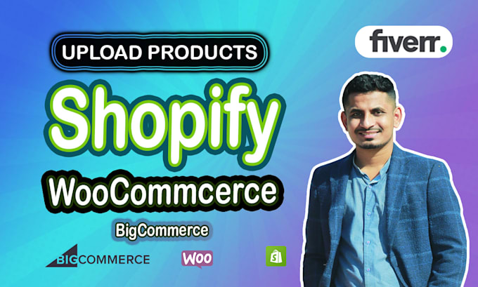 Do Shopify Product Upload Or Woocommerce Product Upload To Your