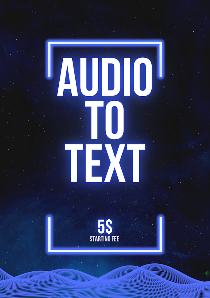 Convert any 25 minute long audio file to editable text by Yourmind677 ...