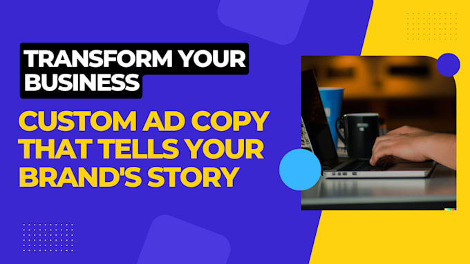 Craft compelling ad copy that drives traffic and conversions for your business by Kritisach | Fiverr