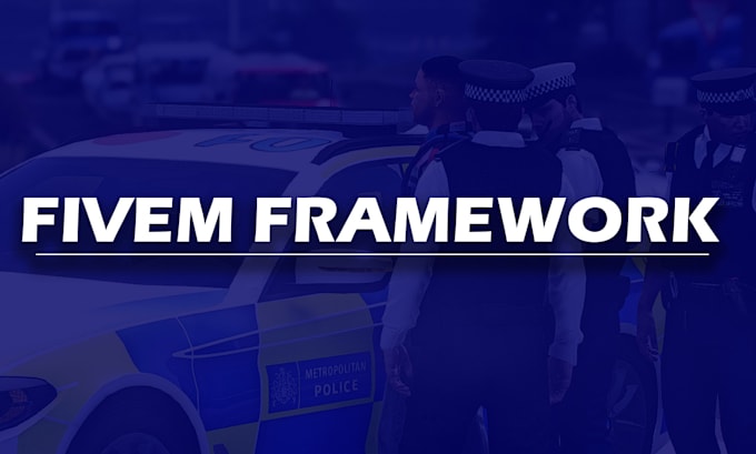 Develop and sustain a fivem framework by Liam4thorne | Fiverr