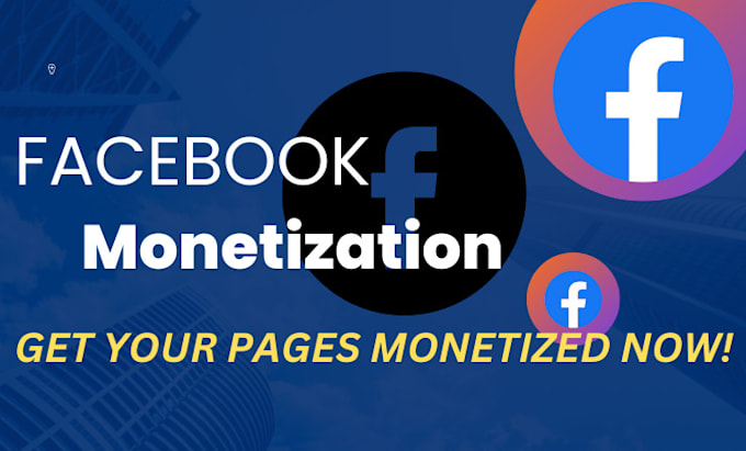 Do facebook page monetization by Awaisraees1 | Fiverr