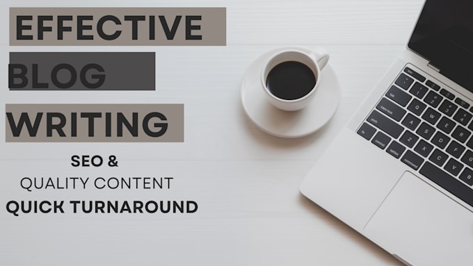 Write effective blog posts and articles for your website by Djxolani ...