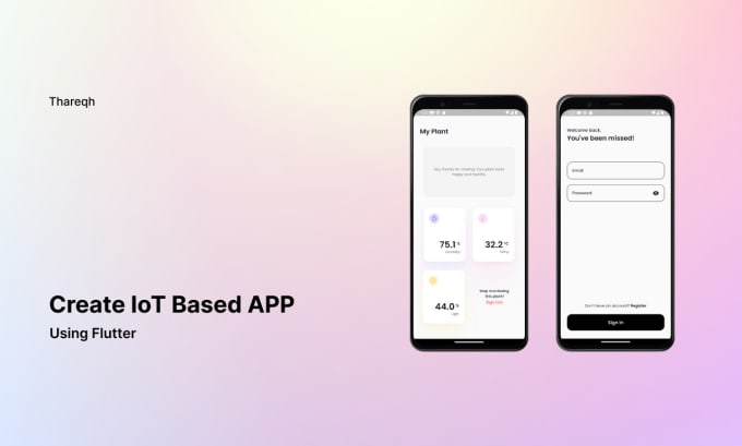 Create Iot Based App With Flutter By Thareqh Fiverr