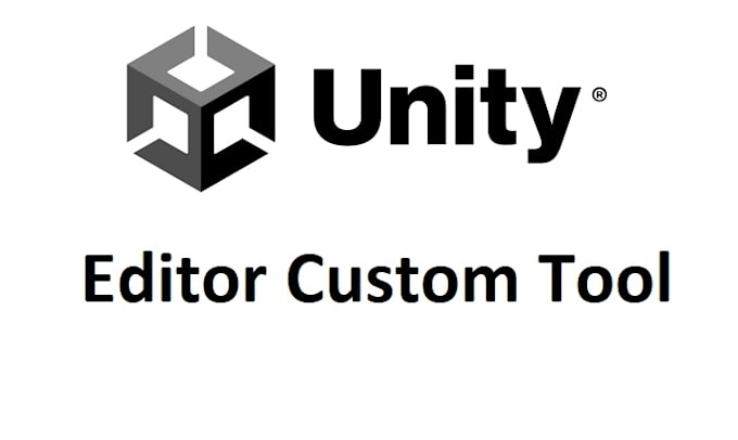 Create editor tools for your unity project by Dmitrymih | Fiverr