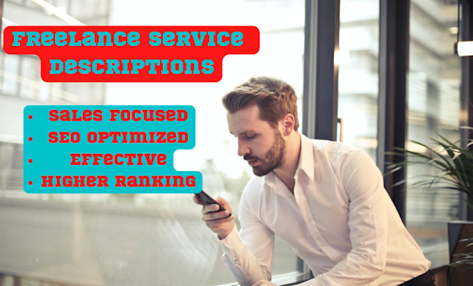 Write freelance service descriptions that sell by Rhysstreatfield | Fiverr