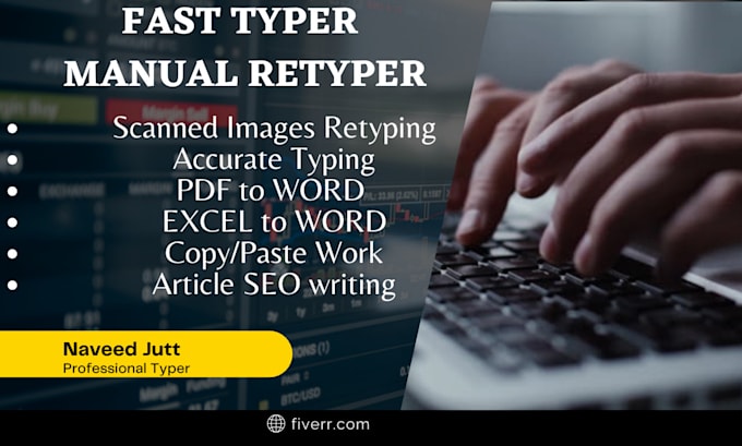 Do typing, from any type of file format by Naveedjutt362 | Fiverr