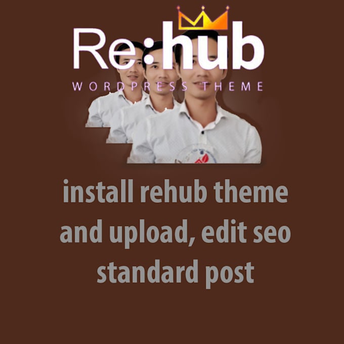 Install rehub theme and upload, edit seo standard post by Vet_hdvn | Fiverr