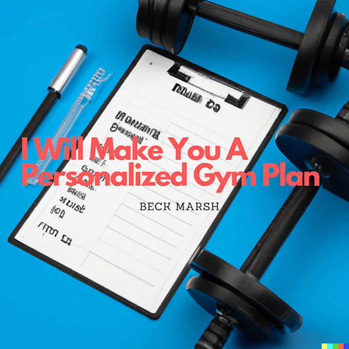 Create a personalised workout plan by Beckmarsh | Fiverr
