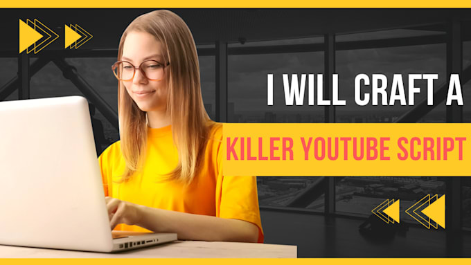 Craft a killer youtube script by Marra20 | Fiverr