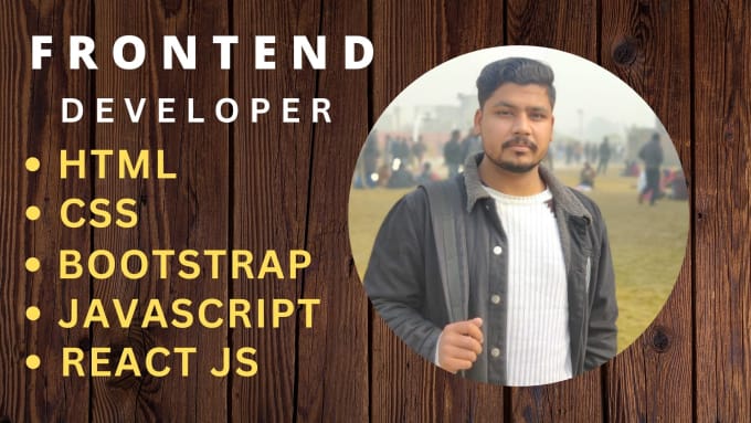 Be Your Frontend Developer With Html Css Javascript React Js Bootstrap By Naeemgil Fiverr