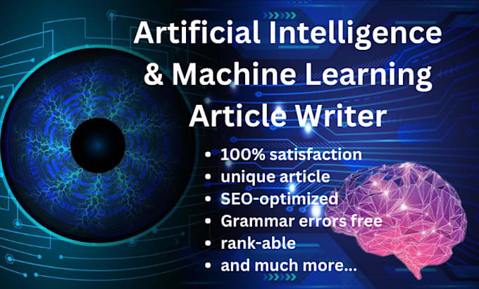Write unique artificial intelligence, machine learning, and tech ...