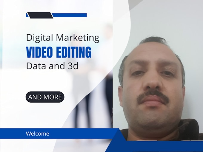 Do digital marking, data , video editing and animation by Toorkhan0 ...