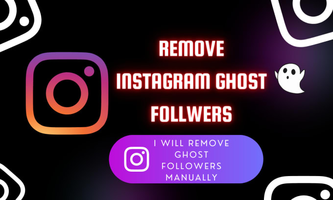 Remove fake and ghost instagram followers manually by Ahmadkhan4453 | Fiverr