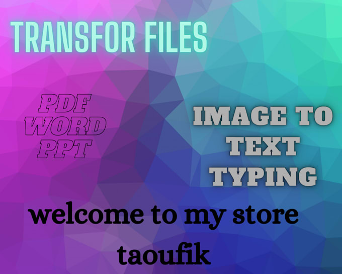 Transform your files pdf to word, typing, image to text by Taoufik199 | Fiverr
