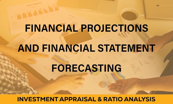 Provide projected financial statements, forecast and business plan by ...