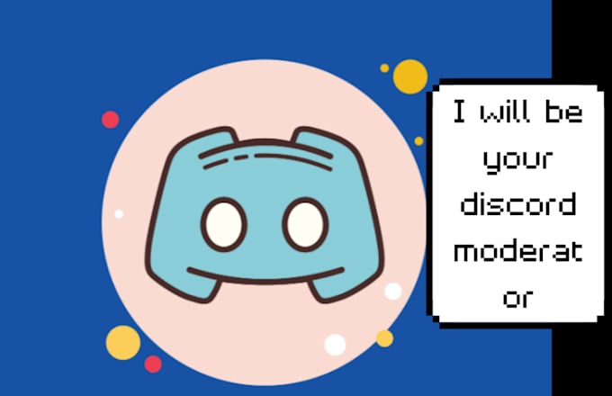 Be a good discord moderator by Botsmithhyy | Fiverr
