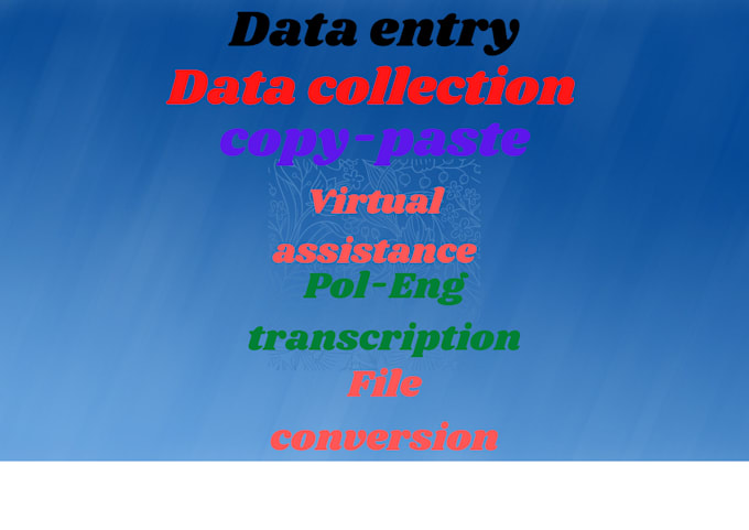 Do data entry, copy paste, web research data mining, file conversion by Mathiael | Fiverr