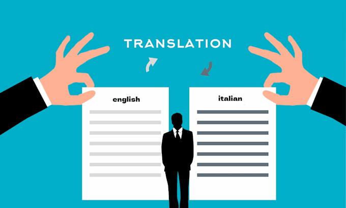 Translate english to italian and italian to english by Aleksa900 | Fiverr